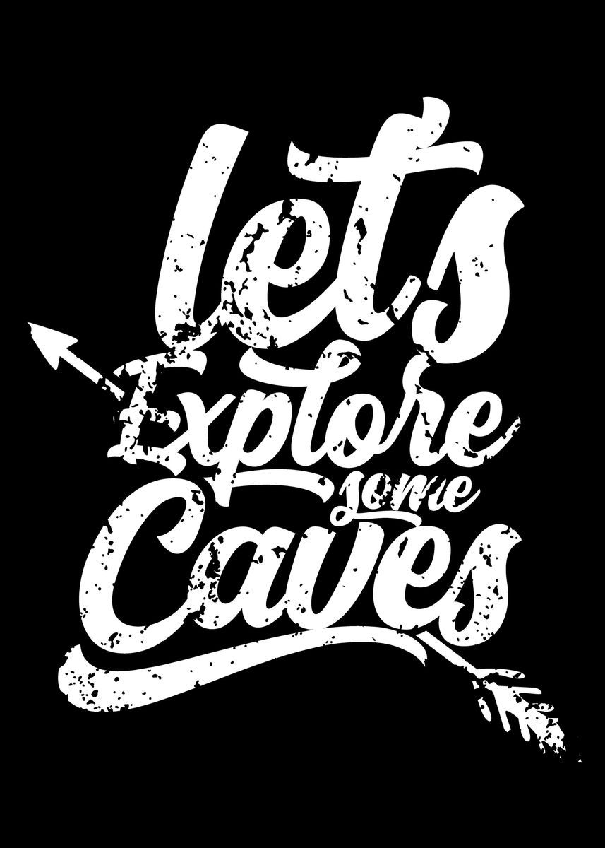 'Explore some Caves' Poster, picture, metal print, paint by dr3designs ...