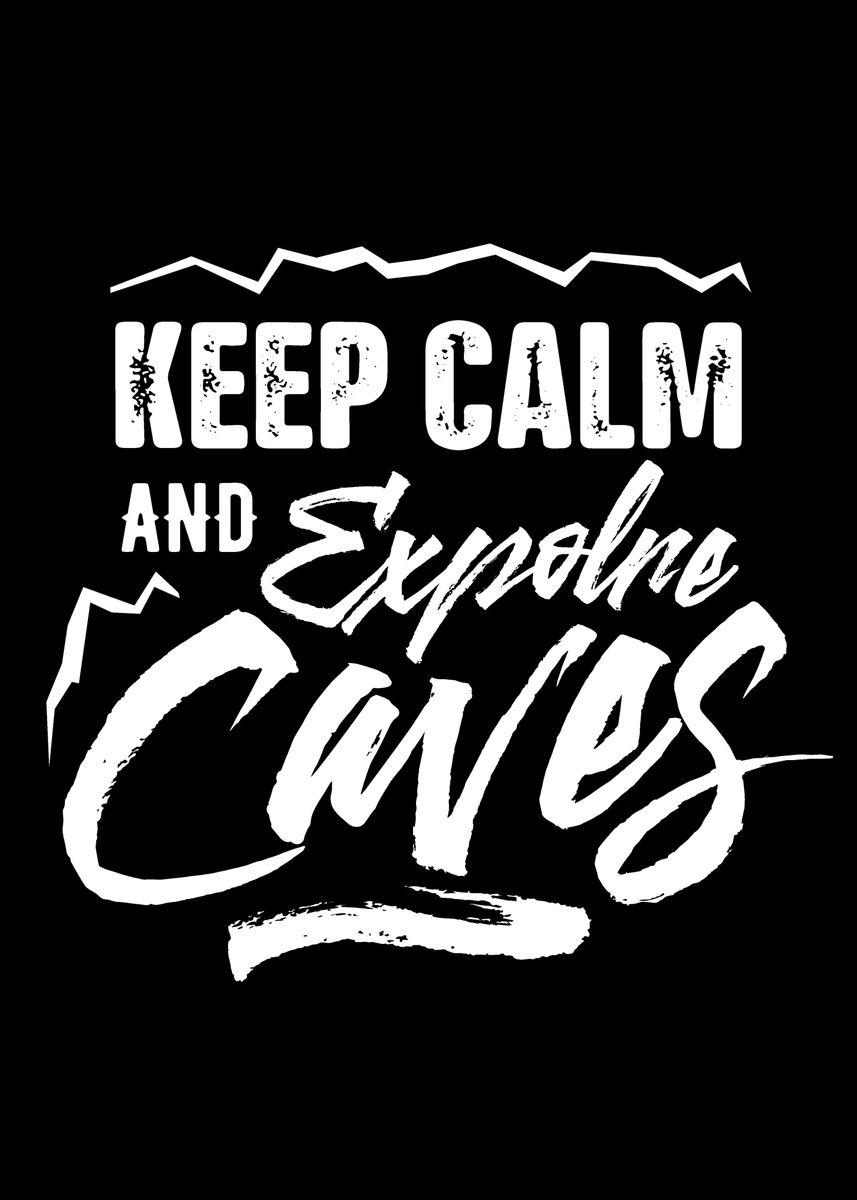 'Explore Caves' Poster by dr3designs | Displate
