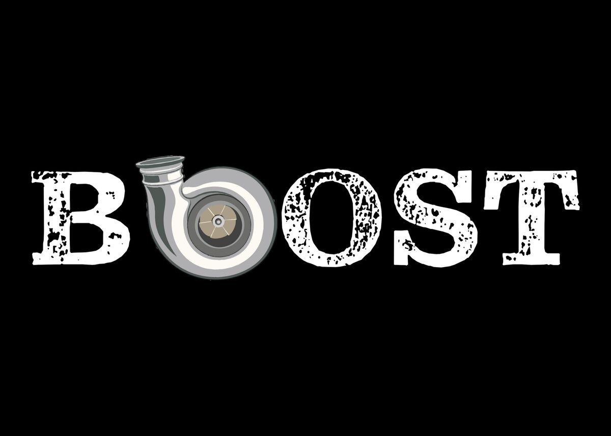 'Turbo Boost turbocharger t' Poster by DHLDS | Displate