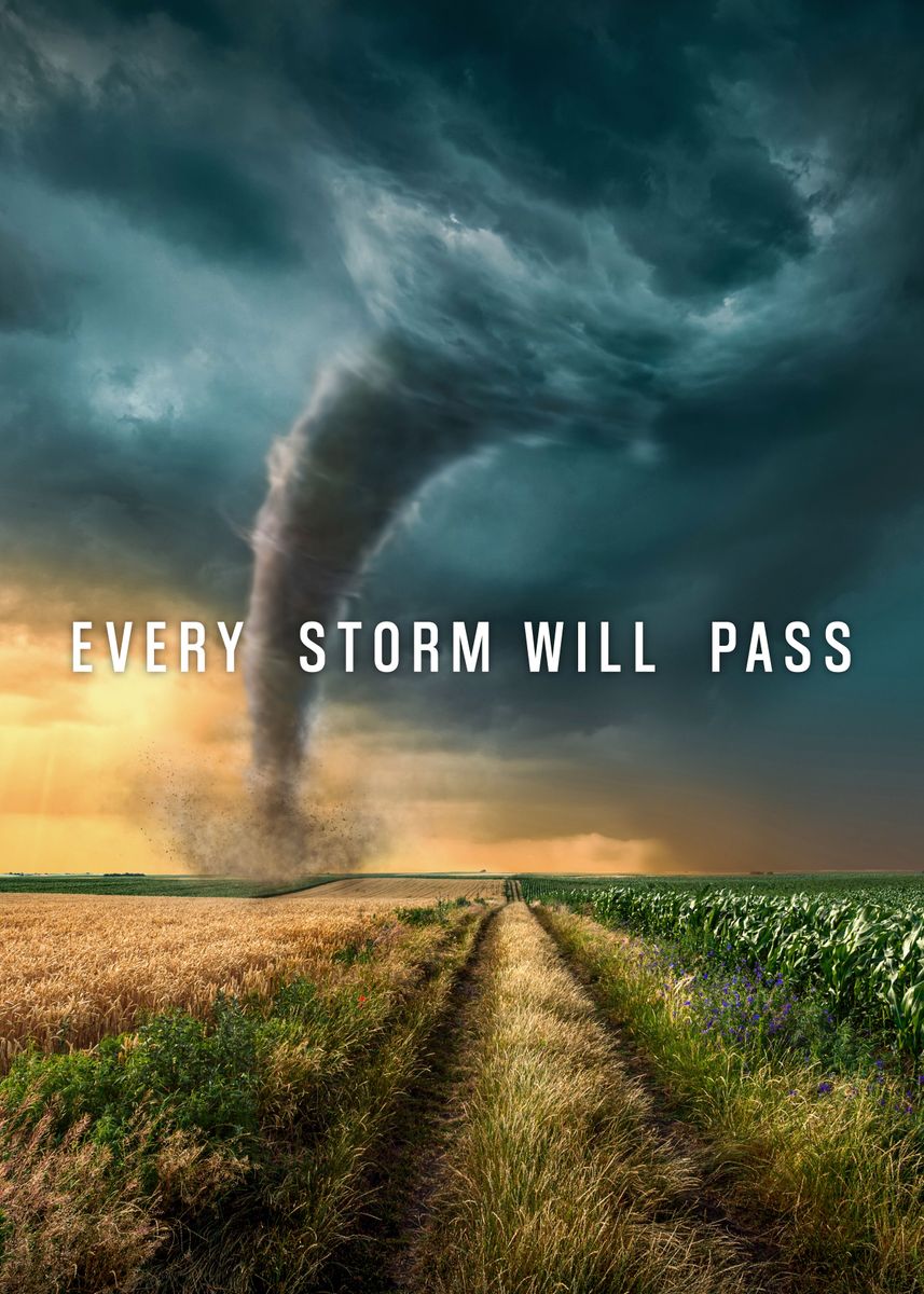 'Every Storm Will Pass' Poster, picture, metal print, paint by Five ...