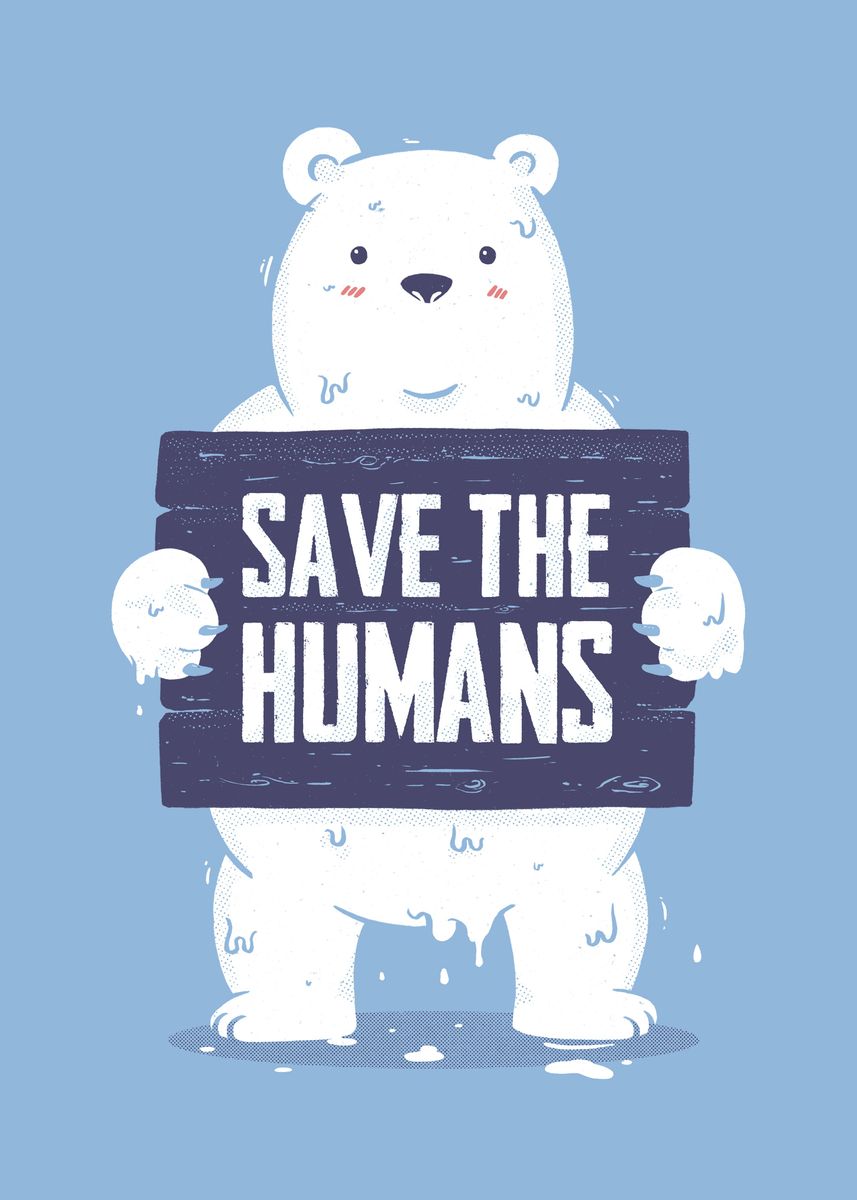 'Save The Humans' Poster, picture, metal print, paint by Tobias Fonseca ...