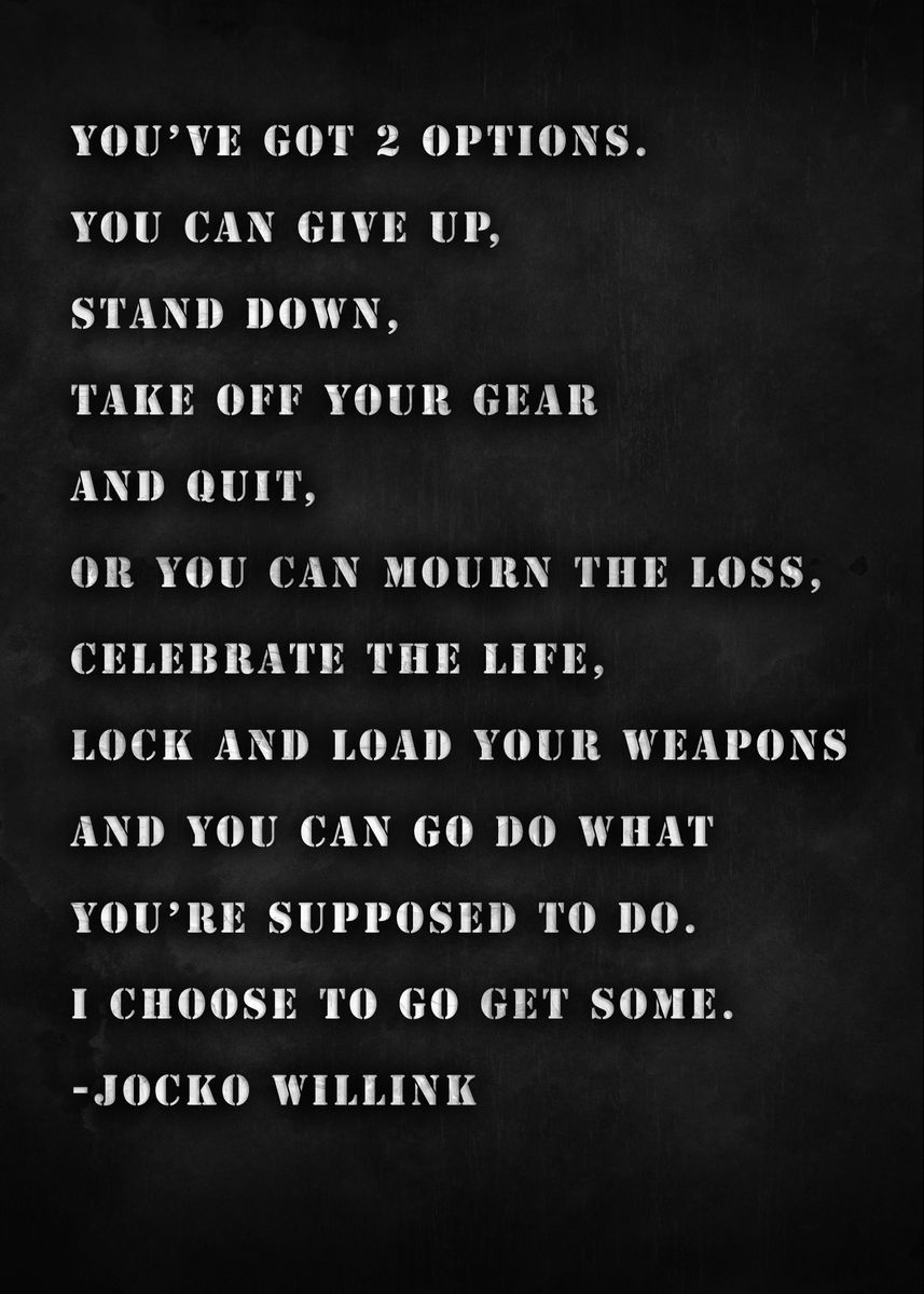 'Jocko Willink Quotes' Poster, picture, metal print, paint by nogar007 ...