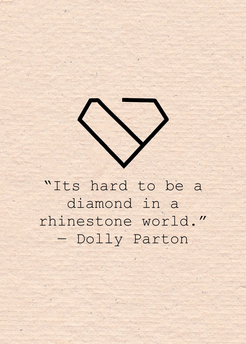 'Quote with a diamond' Poster, picture, metal print, paint by renArt ...