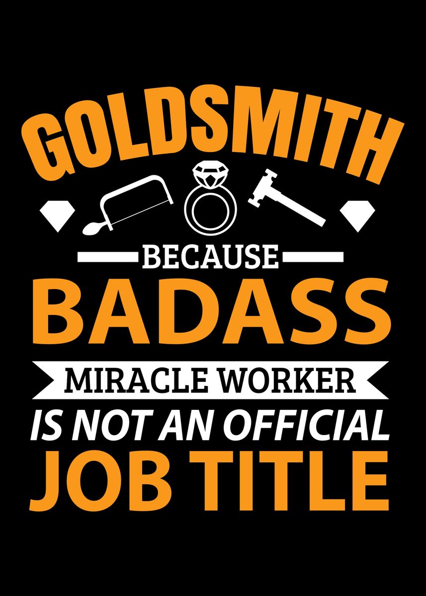 'Goldsmith Jeweller Gift' Poster, picture, metal print, paint by Hexor ...