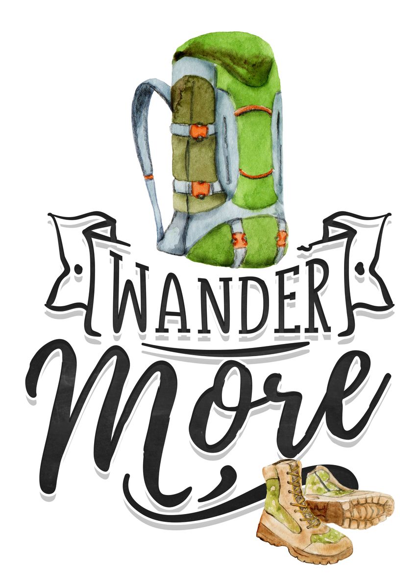 'Wander more' Poster, picture, metal print, paint by Juliana RW | Displate