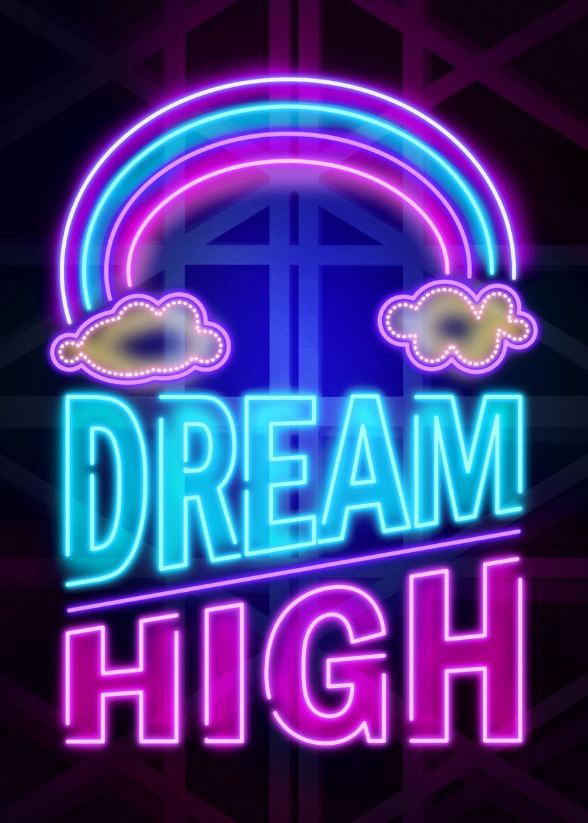 'Dream High Neon Poster' Poster, picture, metal print, paint by vector ...