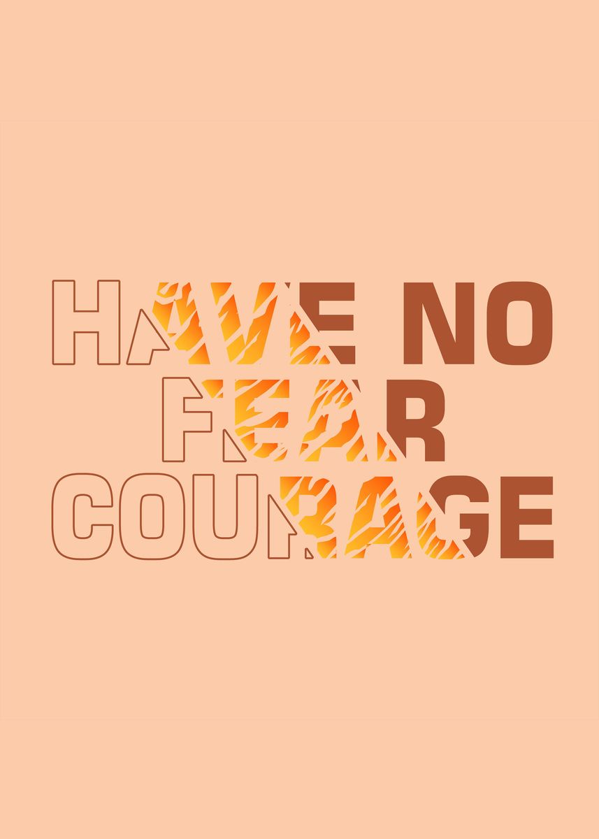 'Have No Courage 2' Poster, picture, metal print, paint by Beone ...