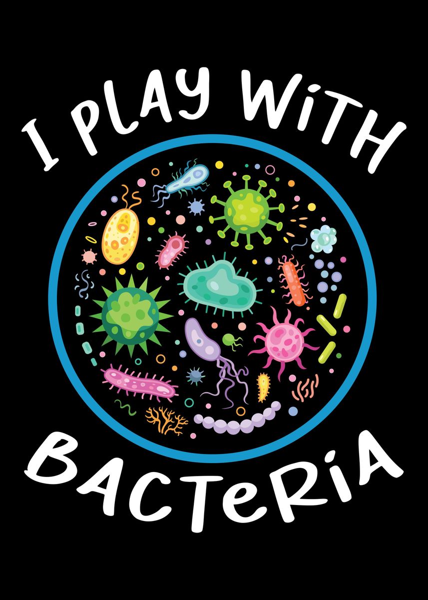 'Microbiology Science Gift' Poster, picture, metal print, paint by ...