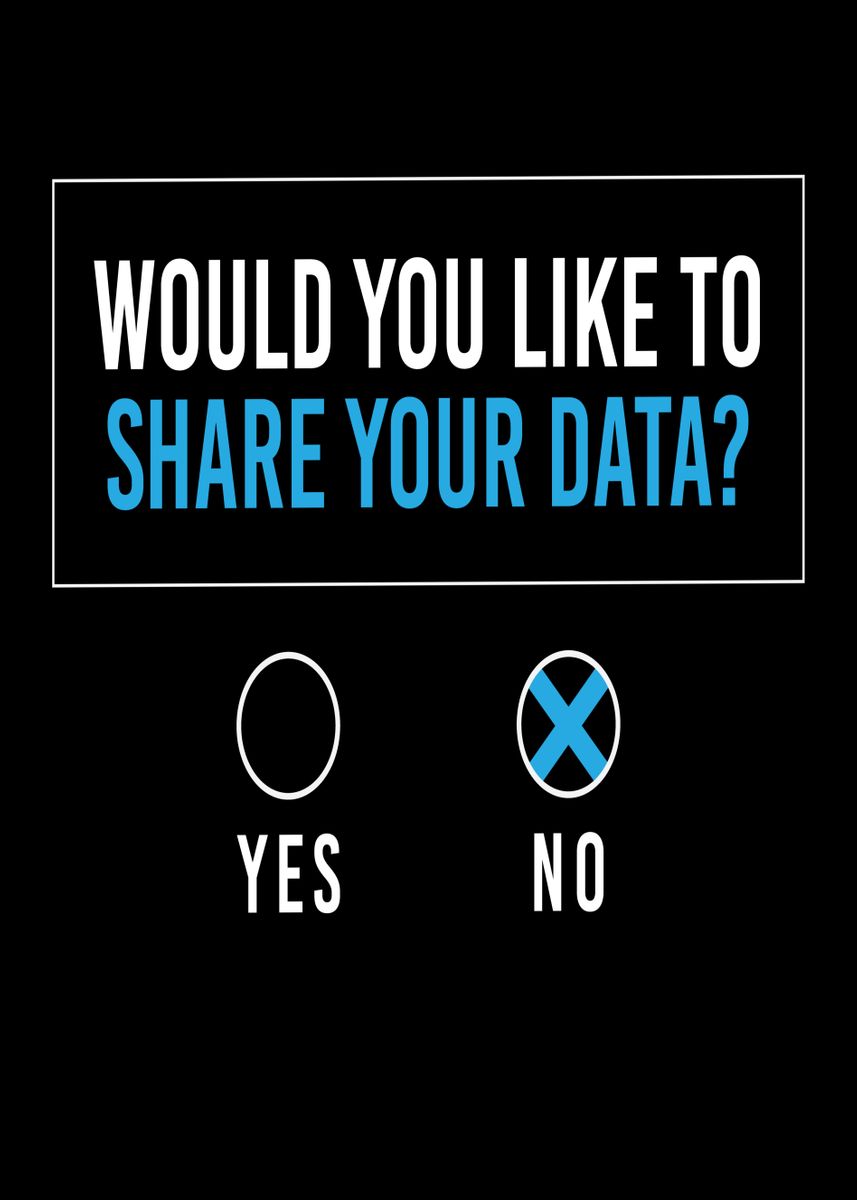 'Would Like To Share Data' Poster by Mooon | Displate