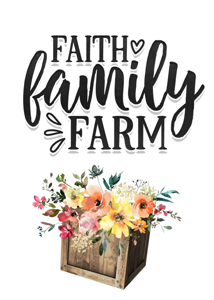 'Faith family farm' Poster by Juliana RW | Displate