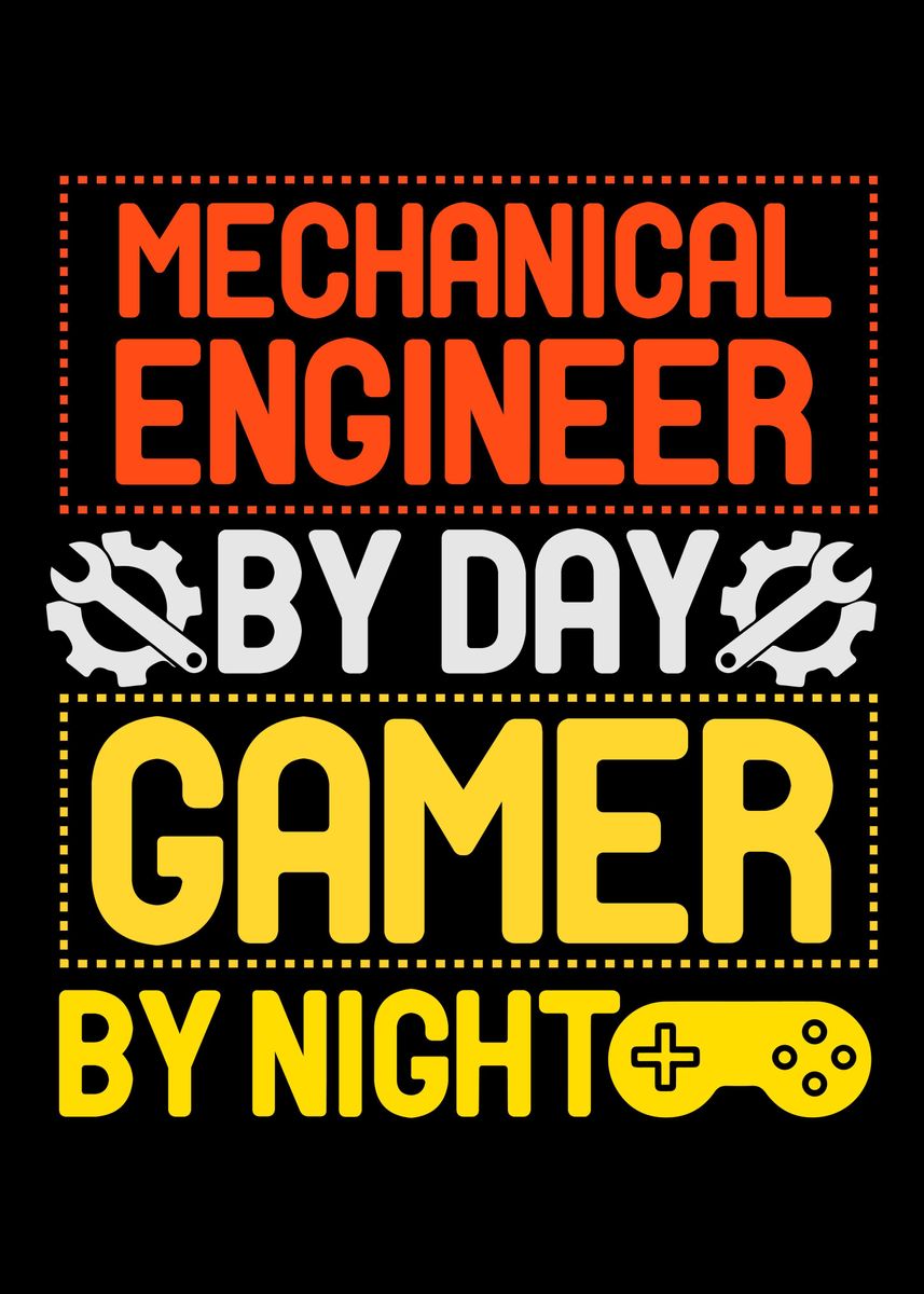 'Mechanical Engineer Gamer' Poster by Sebastian Wünsche | Displate