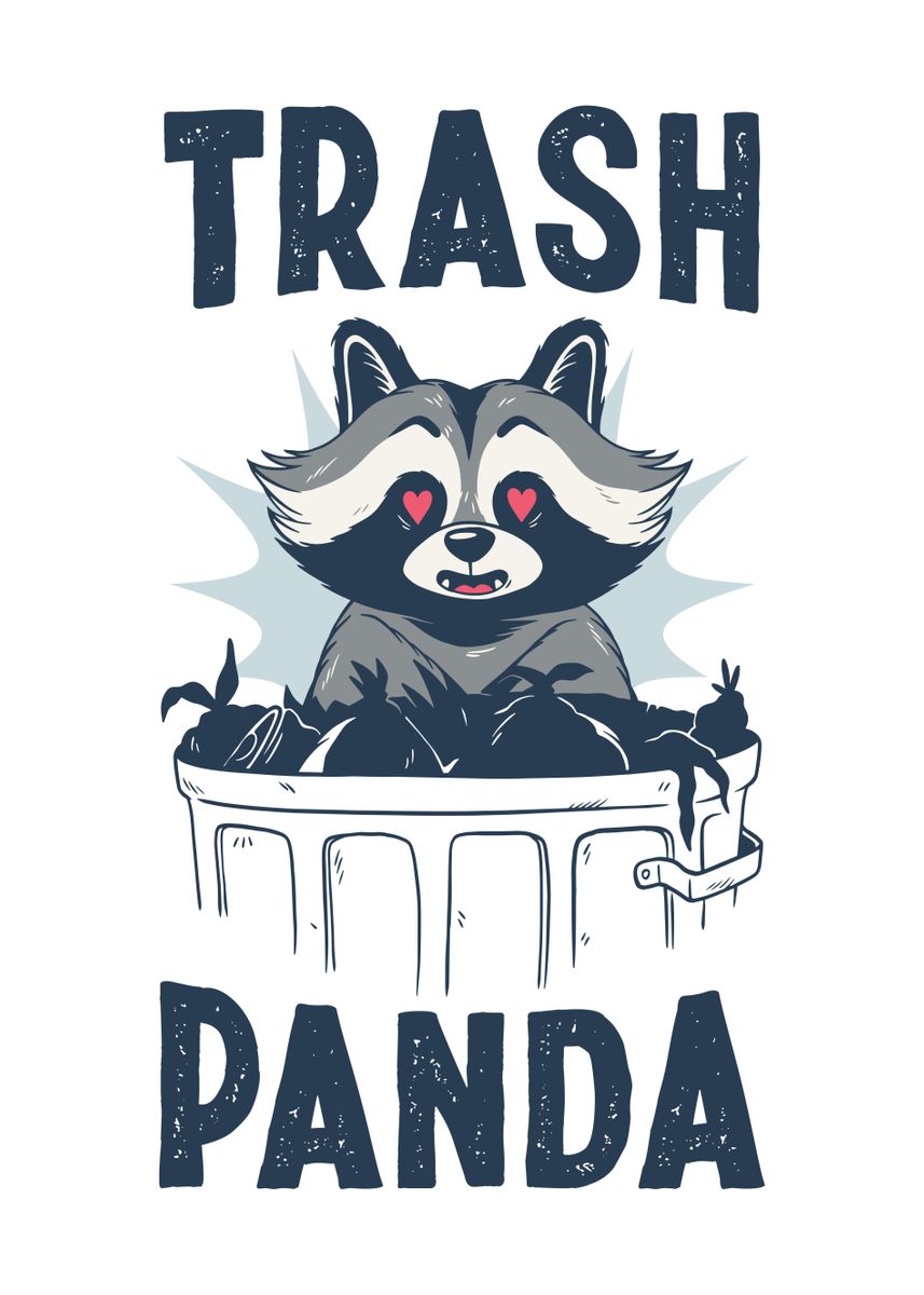 'Trash Panda Raccoon Animal' Poster, picture, metal print, paint by ...