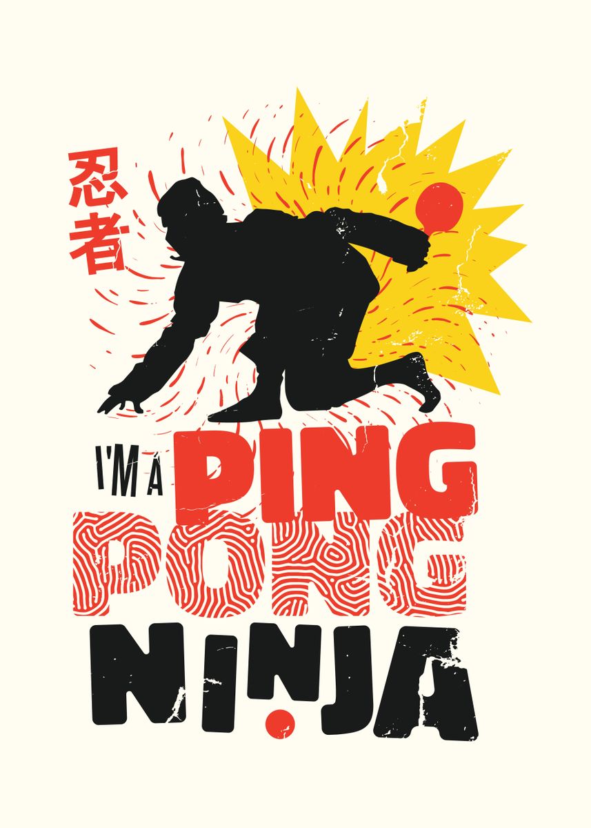 'PING PONG NINJA' Poster by StonerPlates | Displate