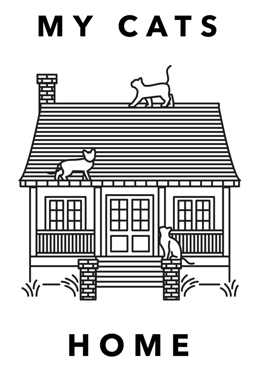 'My Cats Home ' Poster by Max Ronn | Displate