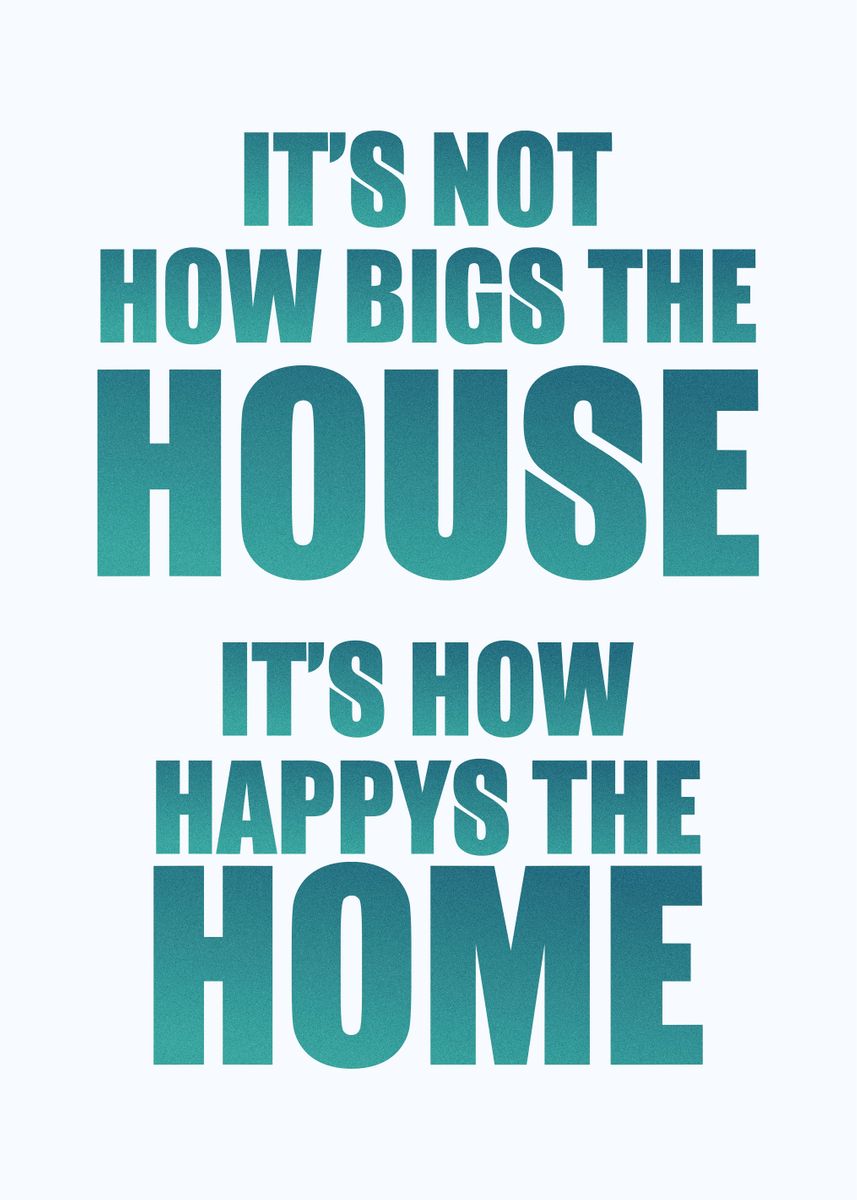'home quotes' Poster, picture, metal print, paint by Bestselling cool ...