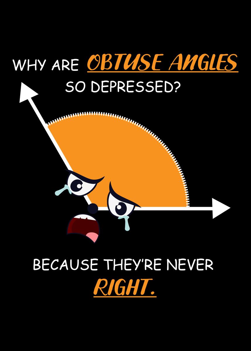 'Obtuse Angles Math Joker G' Poster, picture, metal print, paint by ...