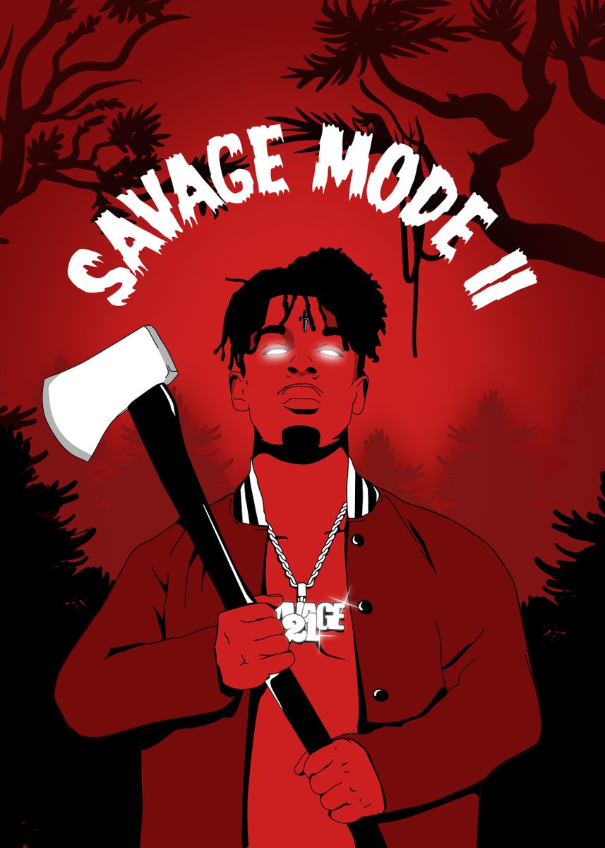'21 SAVAGE MODE ' Poster, picture, metal print, paint by Beat ...