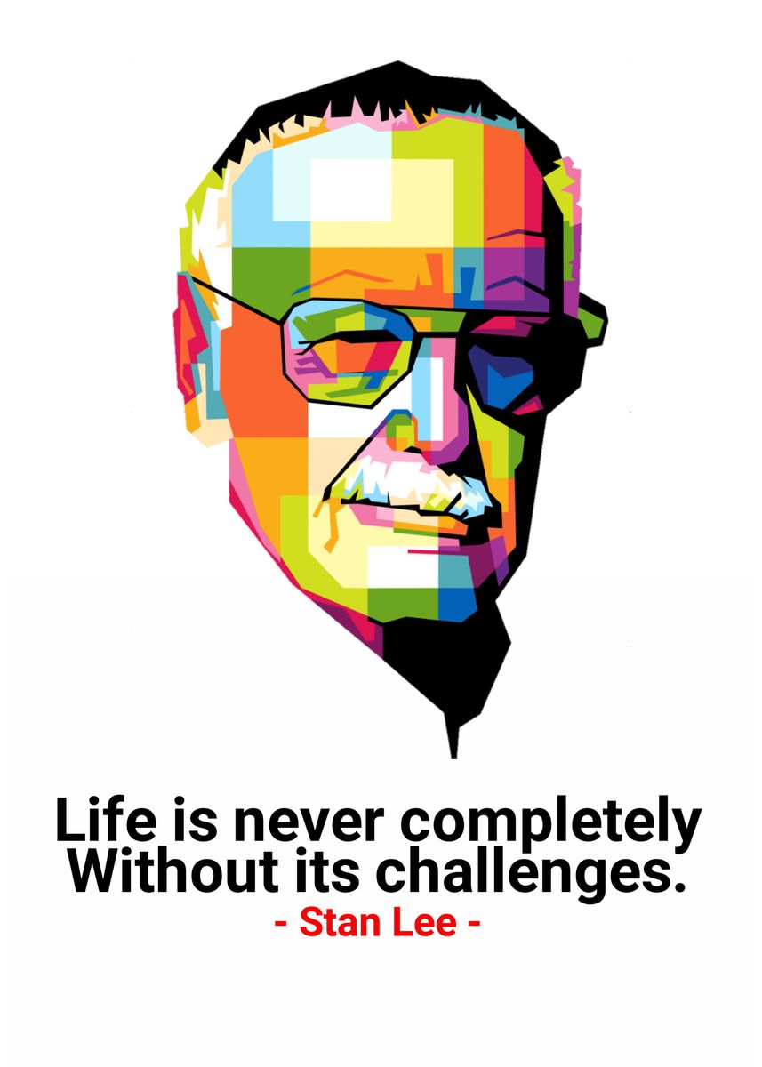 'Quotea Stan Lee' Poster by Muhammad Ardian Art | Displate