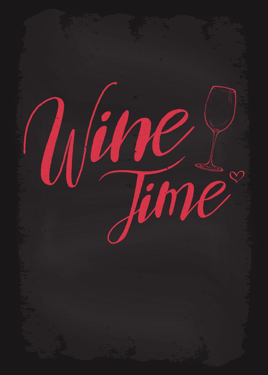 'Wine Time' Poster, picture, metal print, paint by dkDesign | Displate