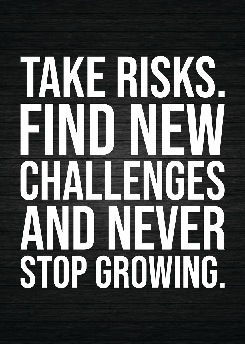 'Take Risks' Poster, picture, metal print, paint by CHAN | Displate