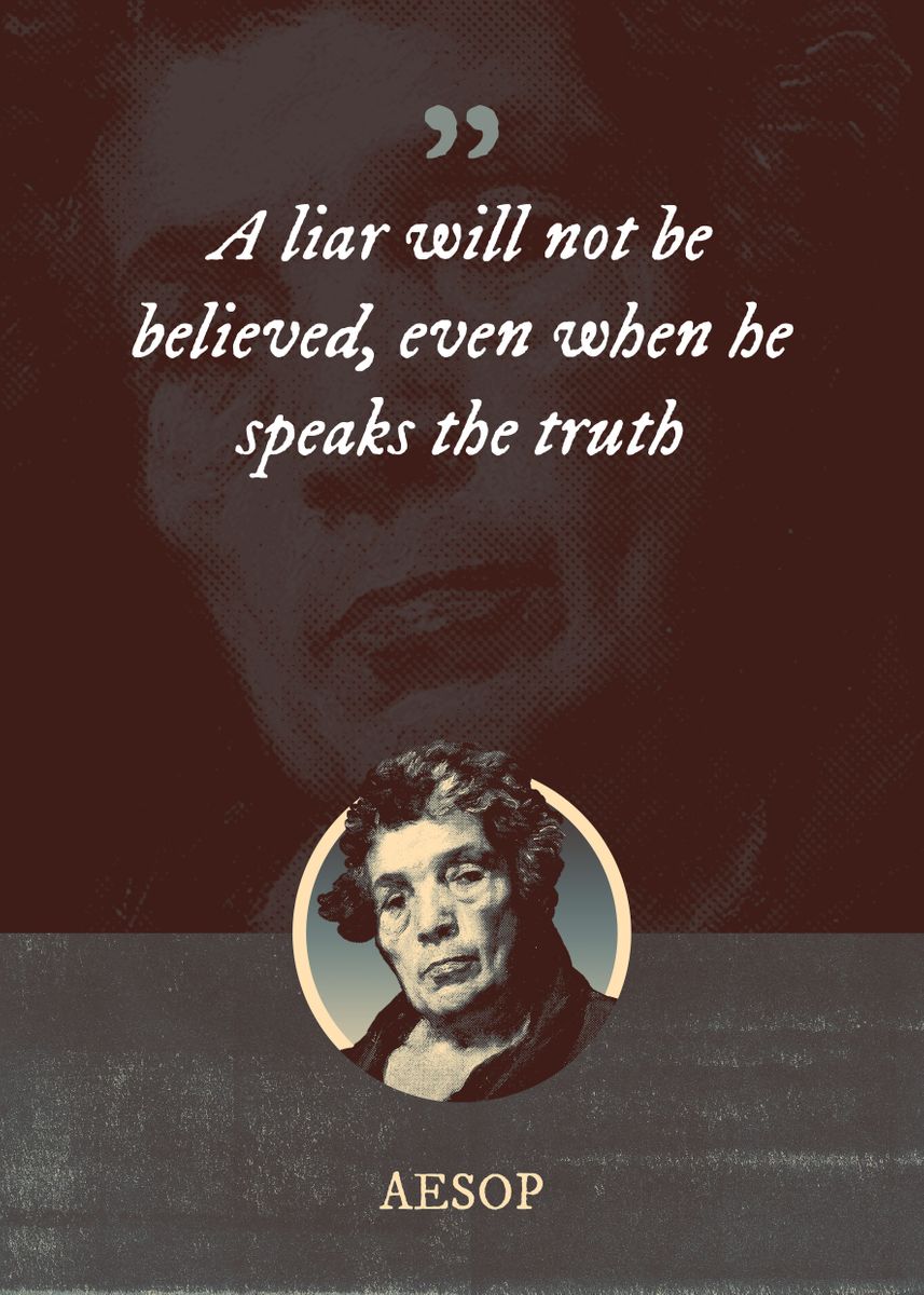 'A liar will not be' Poster, picture, metal print, paint by Syahrasi ...