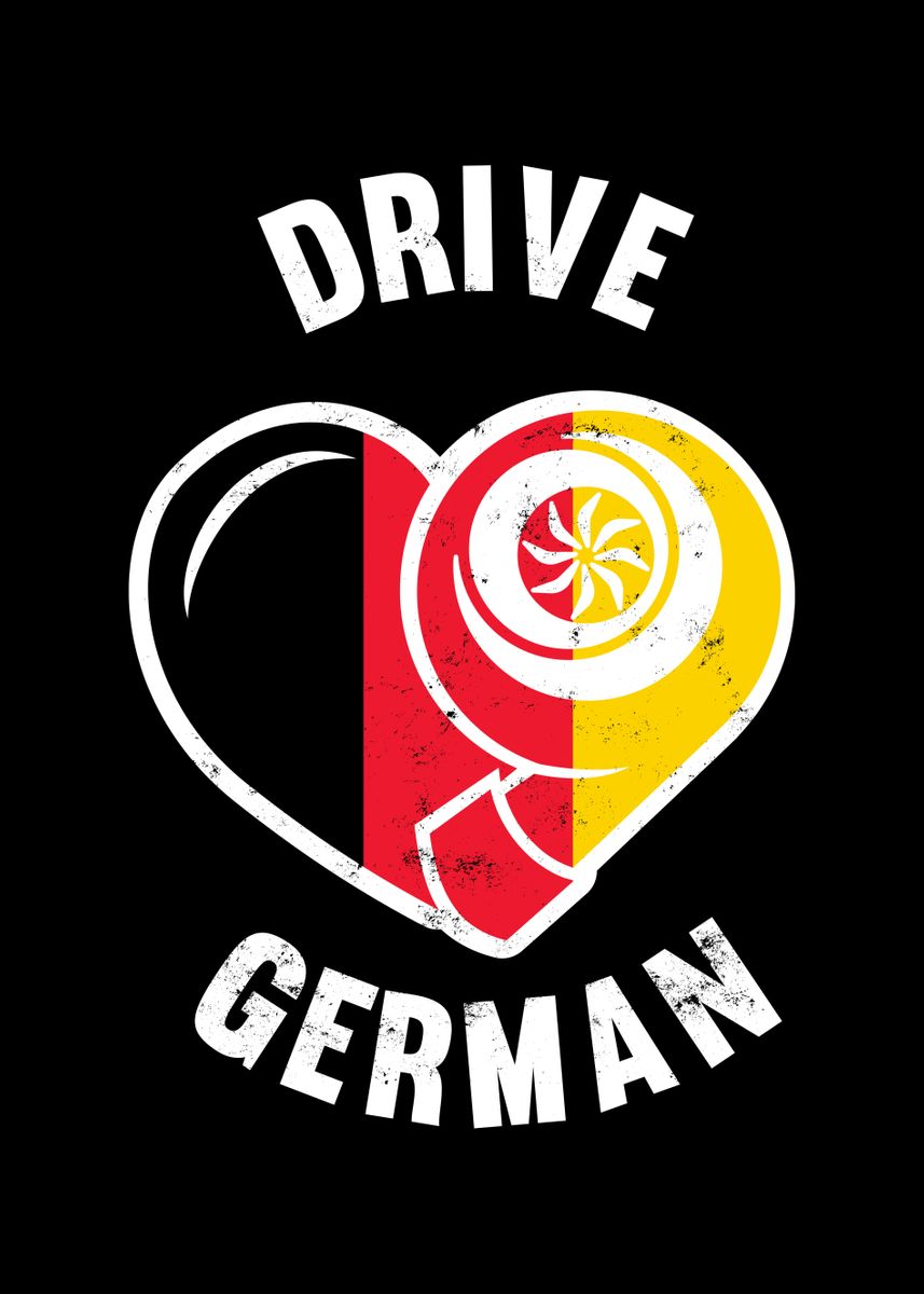 'Drive German Turbo Boost' Poster, picture, metal print, paint by Phil ...