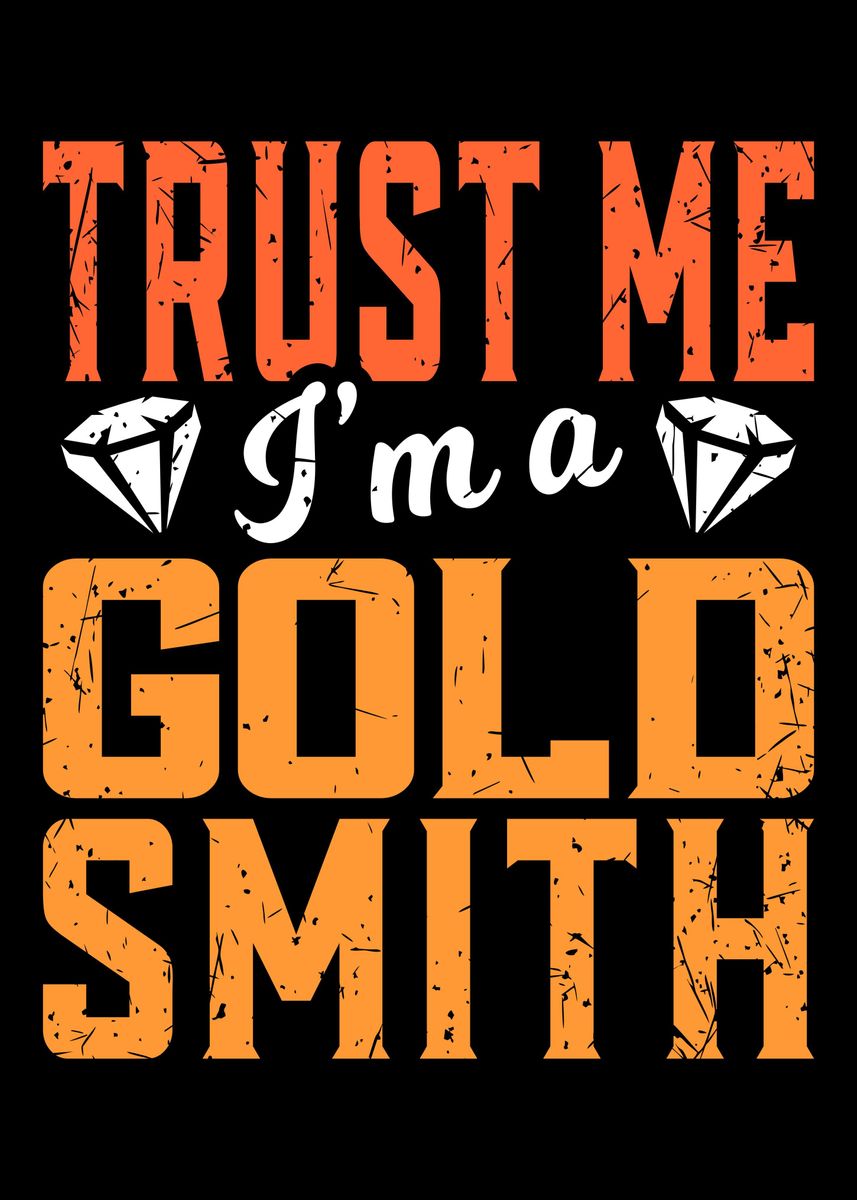 'Goldsmith Jeweller Gift Id' Poster, picture, metal print, paint by ...