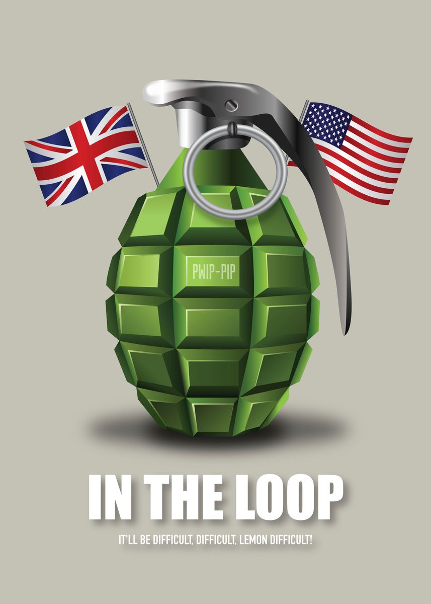 'In The Loop' Poster, picture, metal print, paint by Movie Poster Boy ...