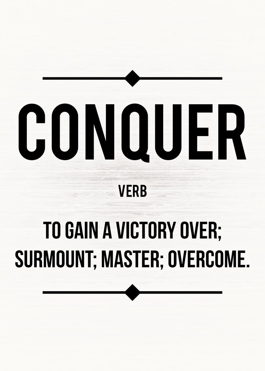 'Conquer' Poster, picture, metal print, paint by CHAN | Displate