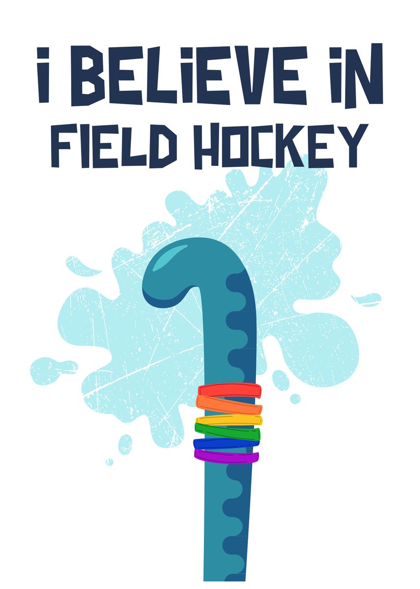 'Field Hockey Saying Art' Poster, picture, metal print, paint by ...