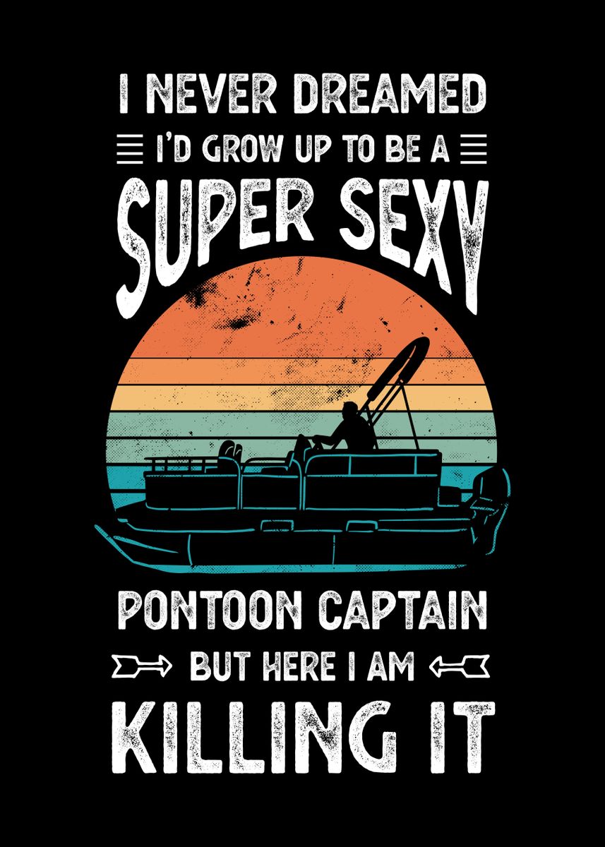 'Gift Pontoon Captain Funny' Poster, picture, metal print, paint by ...