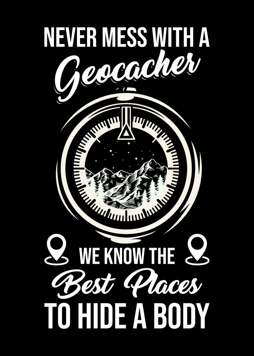 'Geocaching Geo Caching' Poster by schmugo | Displate