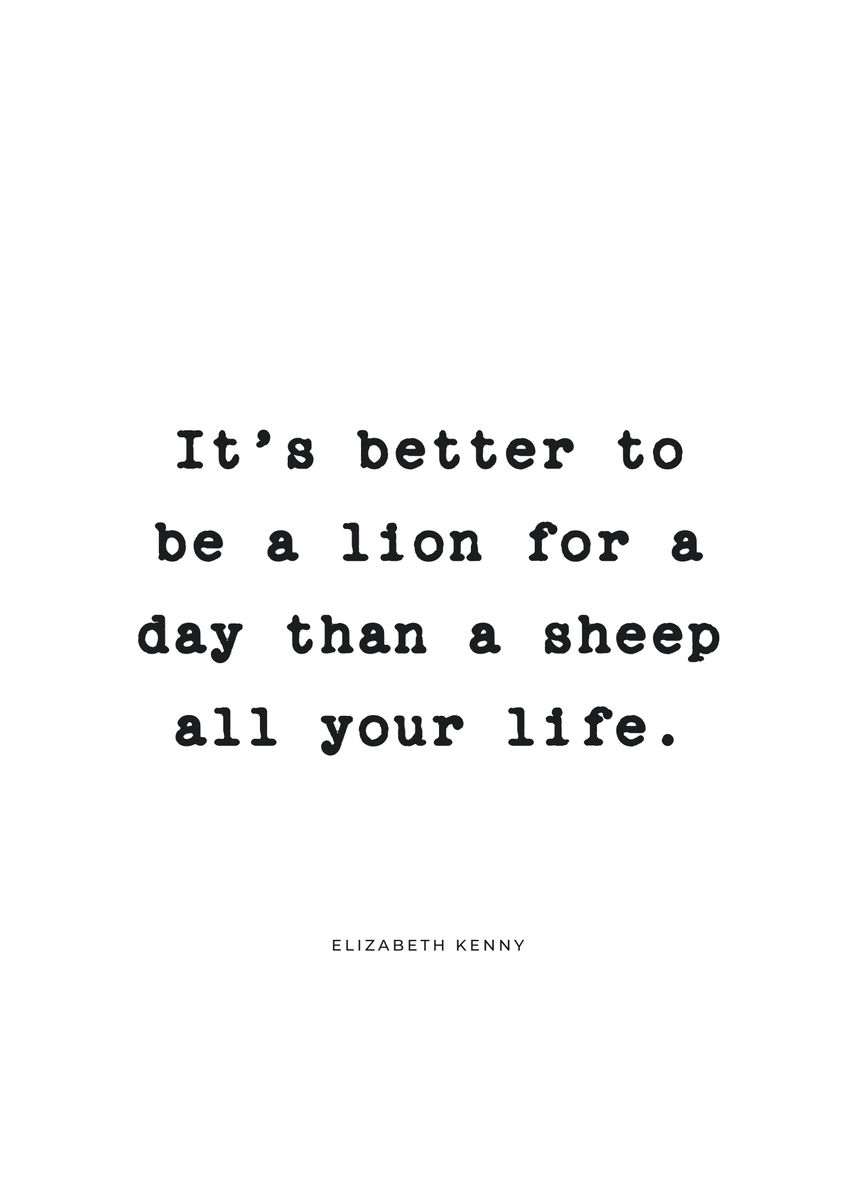'Be the Lion Quote' Poster by Visitify | Displate