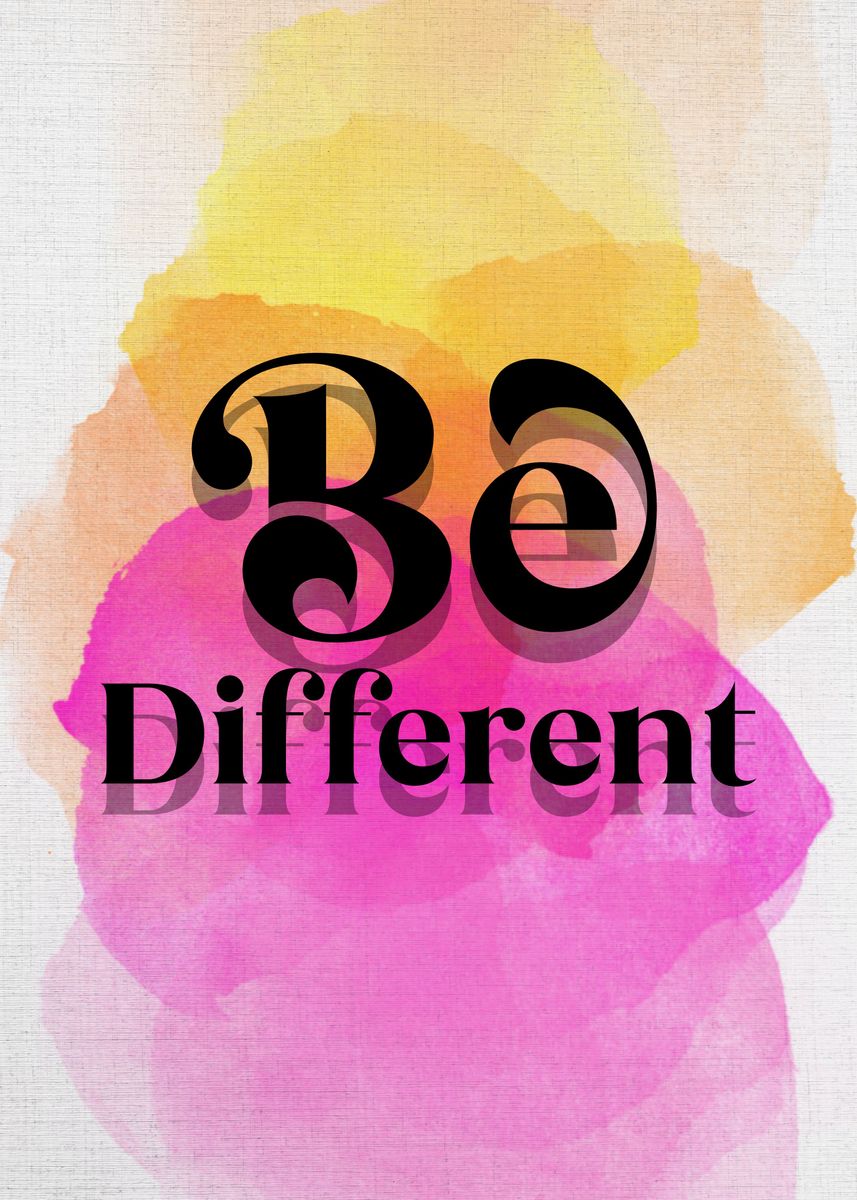 'BE DIFFERENT' Poster by RETRO VINTAGE | Displate
