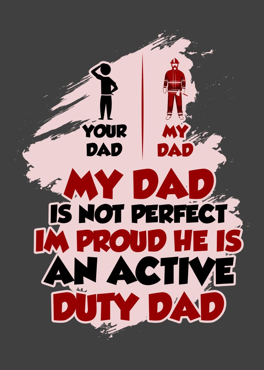 'My Dad is not perfect Im' Poster, picture, metal print, paint by BeMi ...
