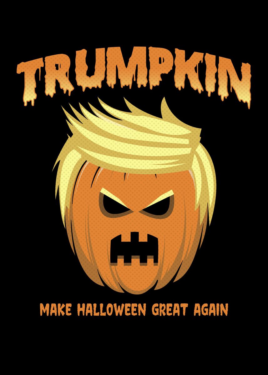 'Trumpkin' Poster by John DonJoe | Displate
