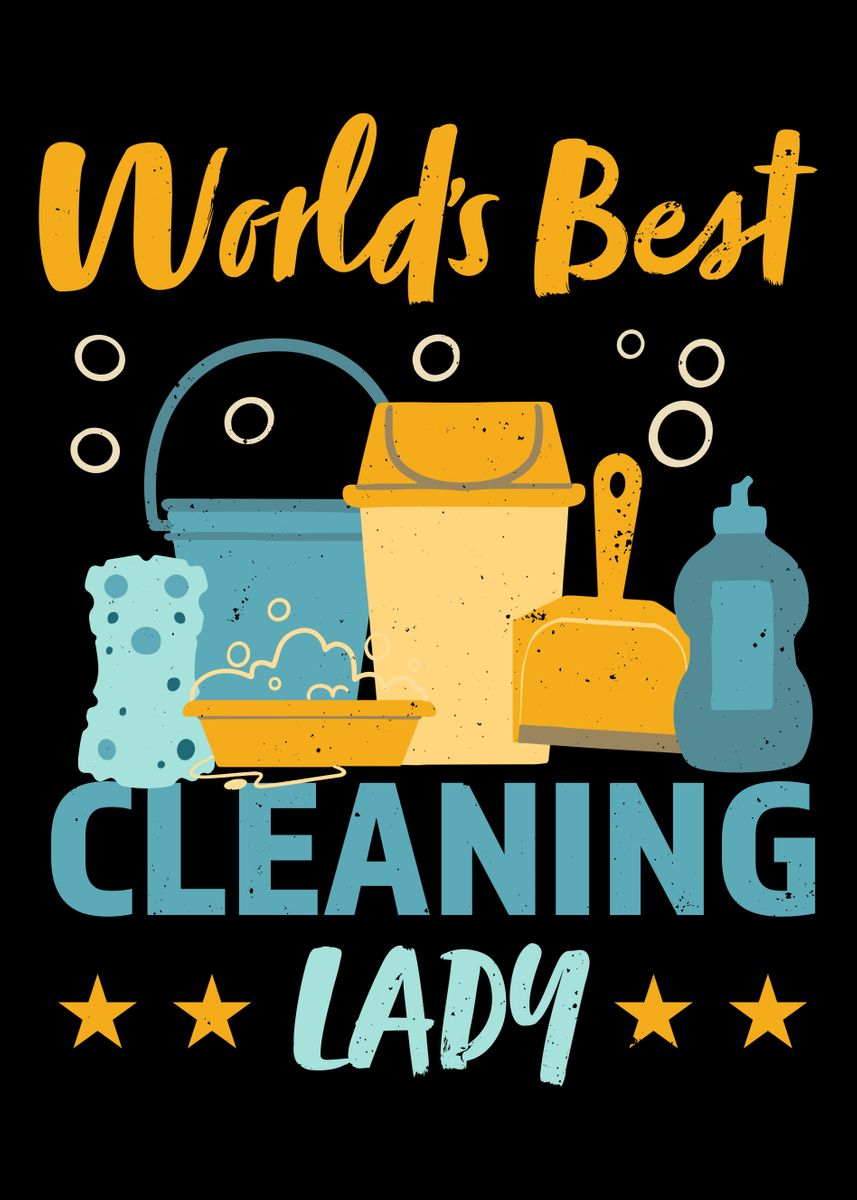 'Best Cleaning Lady Gift' Poster, picture, metal print, paint by Phil ...