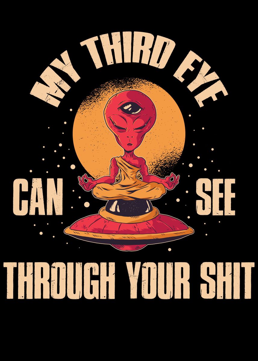 'My Third Eye Can See' Poster by CatRobot | Displate