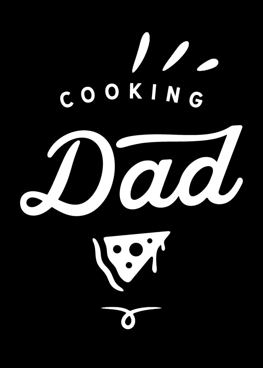 'Cooking Dad' Poster by dr3designs | Displate