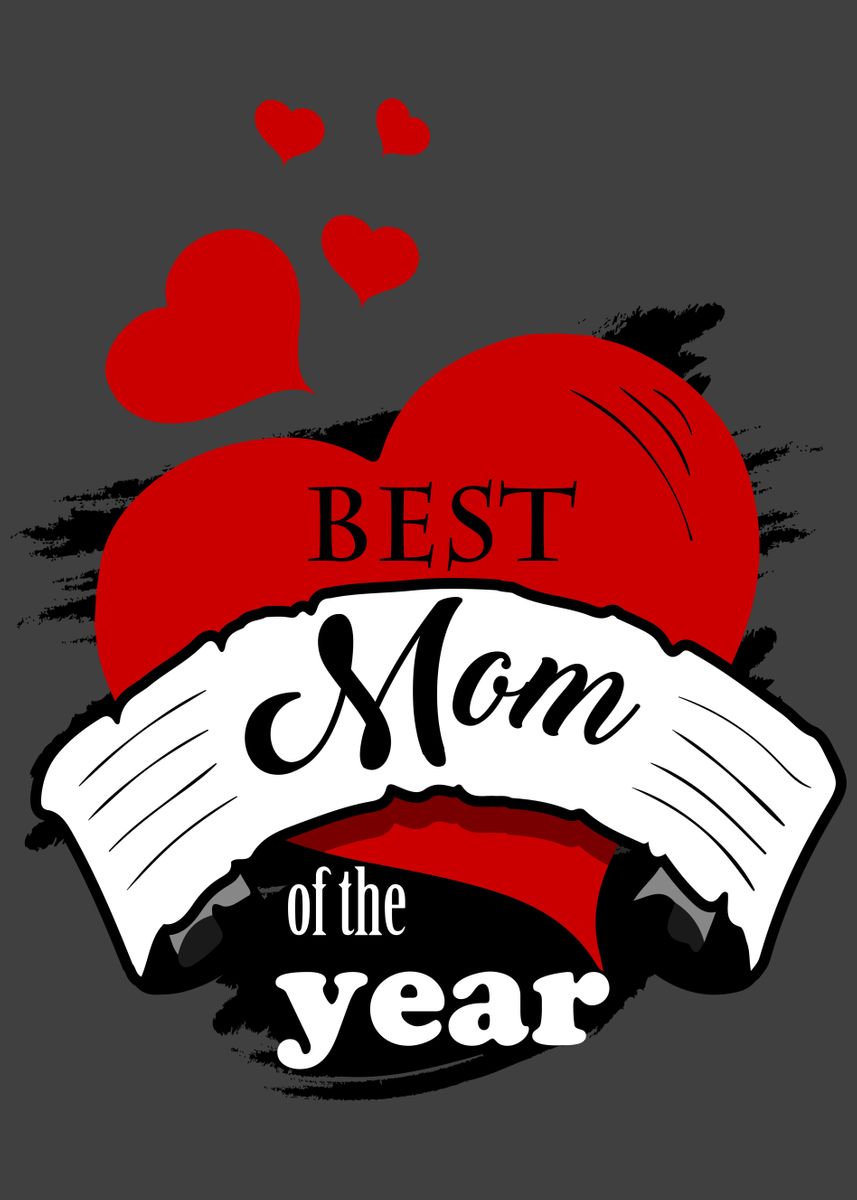 'Best Mom of the year' Poster by BeMi | Displate
