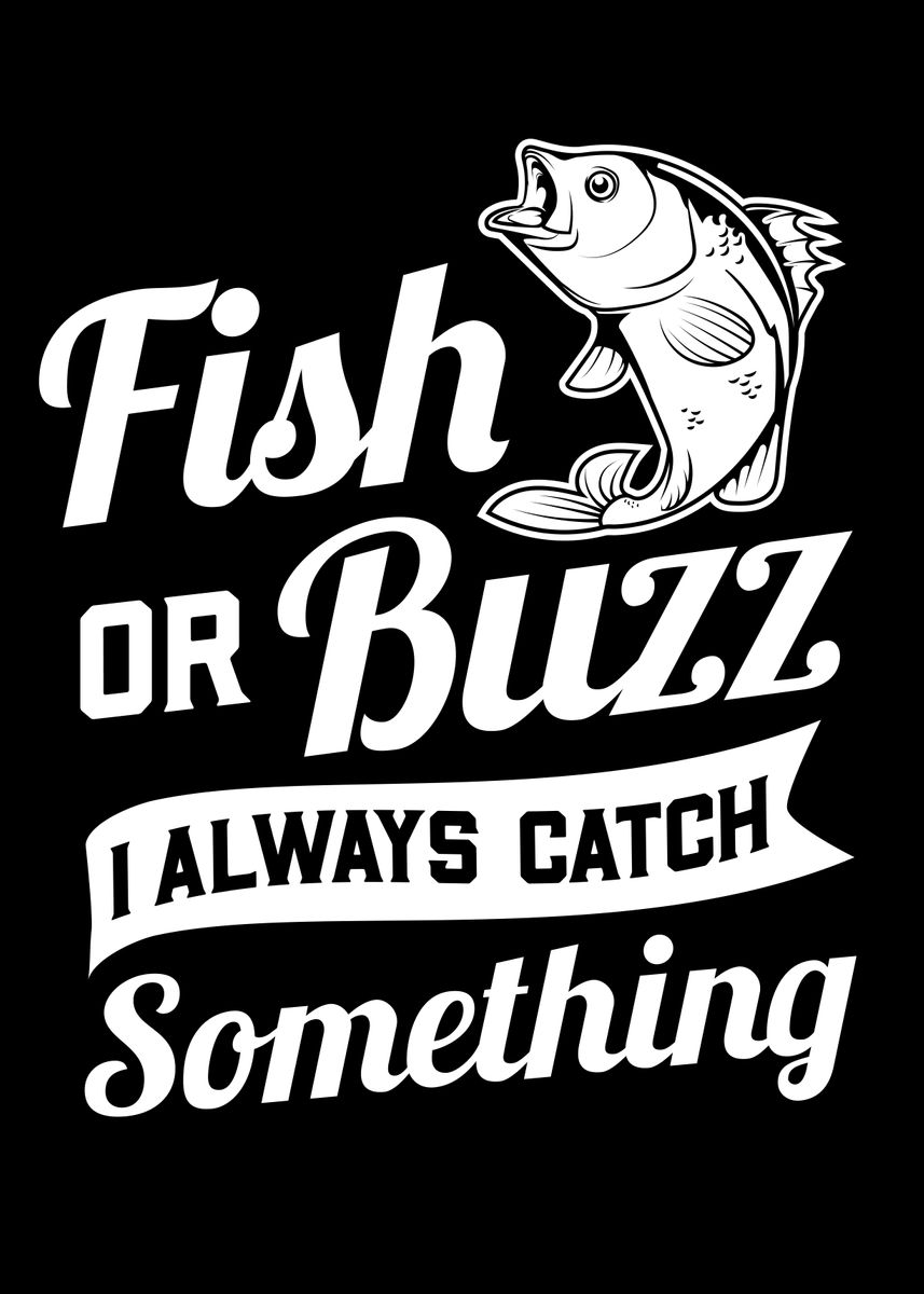 'Fish Or Buzz' Poster, picture, metal print, paint by platenum | Displate