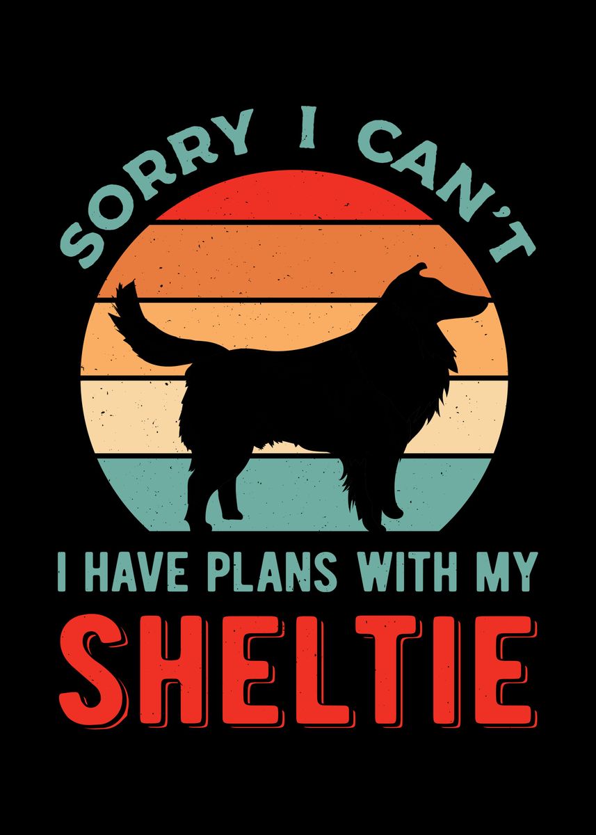 'Funny Sheltie' Poster, picture, metal print, paint by Visualz | Displate