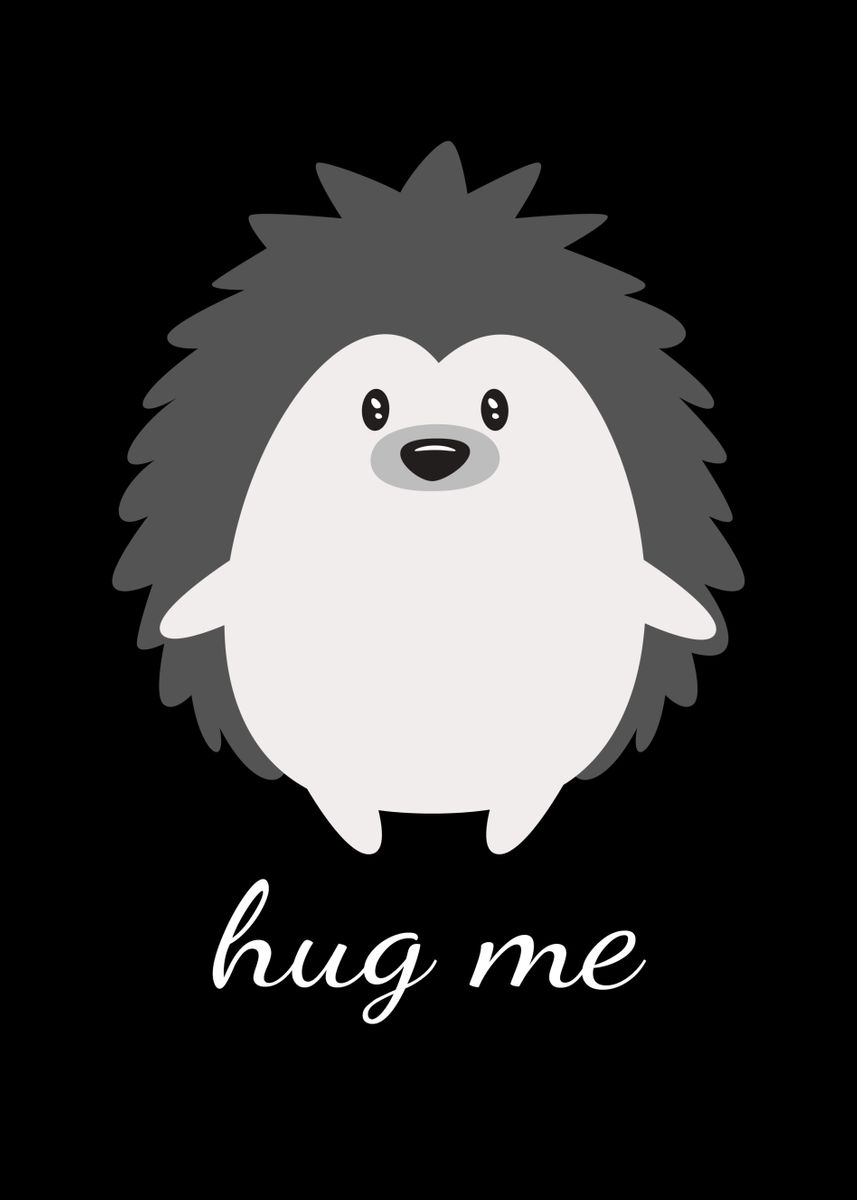'Hug Me Hedgehog' Poster, picture, metal print, paint by Mooon | Displate