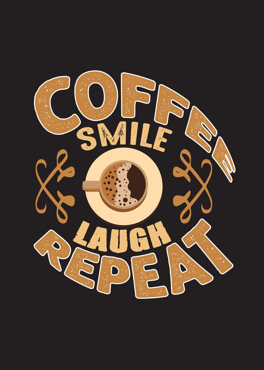 'Repeat Coffee' Poster by Beone Digital | Displate