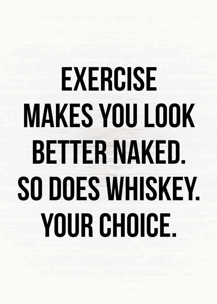 'Exercise vs Whiskey' Poster by CHAN | Displate