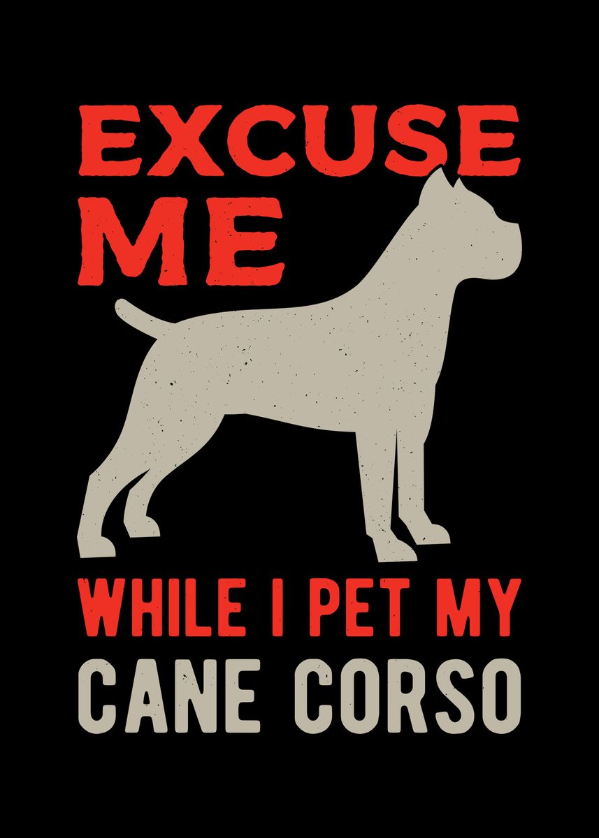 'Funny Cane Corso' Poster, picture, metal print, paint by Visualz ...