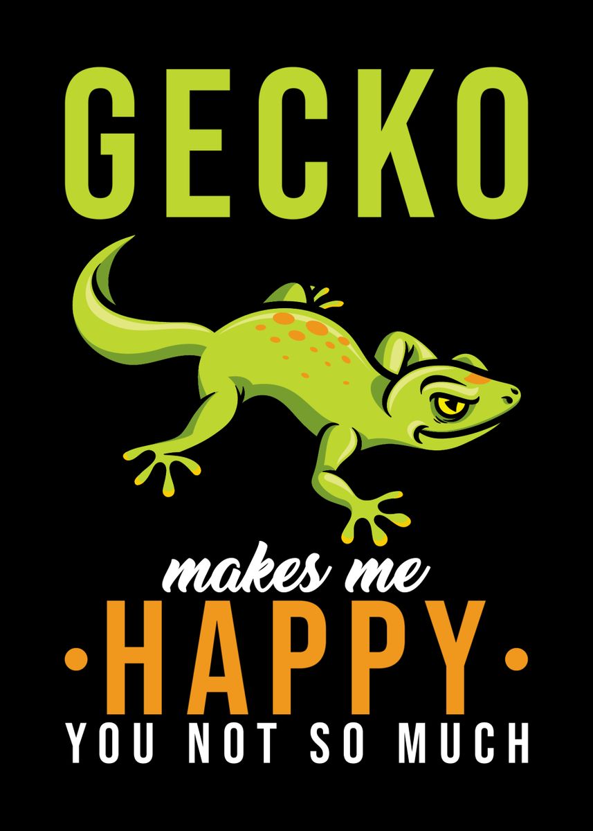 'Gecko Saying Funny' Poster, picture, metal print, paint by schmugo ...