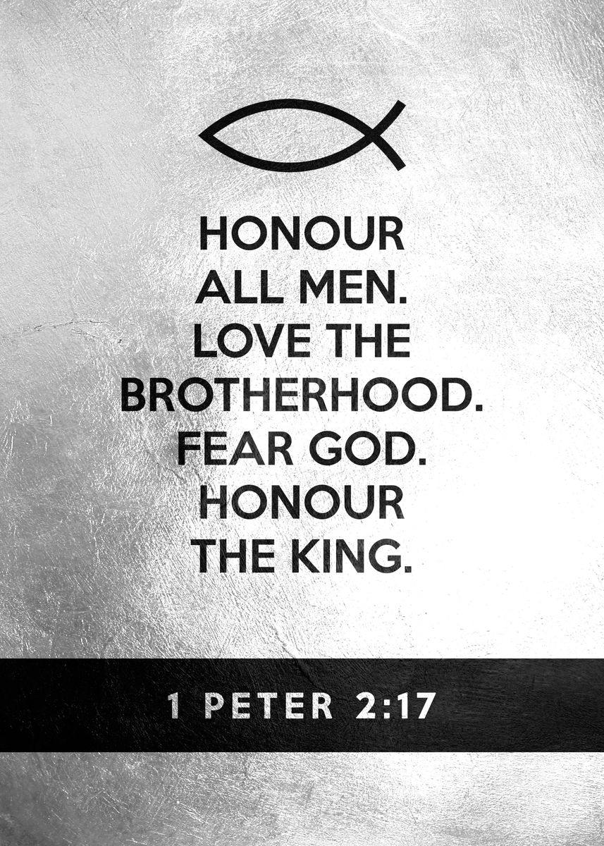 '1 Peter 2 17' Poster, picture, metal print, paint by ABConcepts | Displate