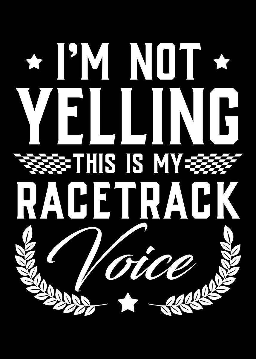 'My Racetrack Voice' Poster, picture, metal print, paint by platenum ...