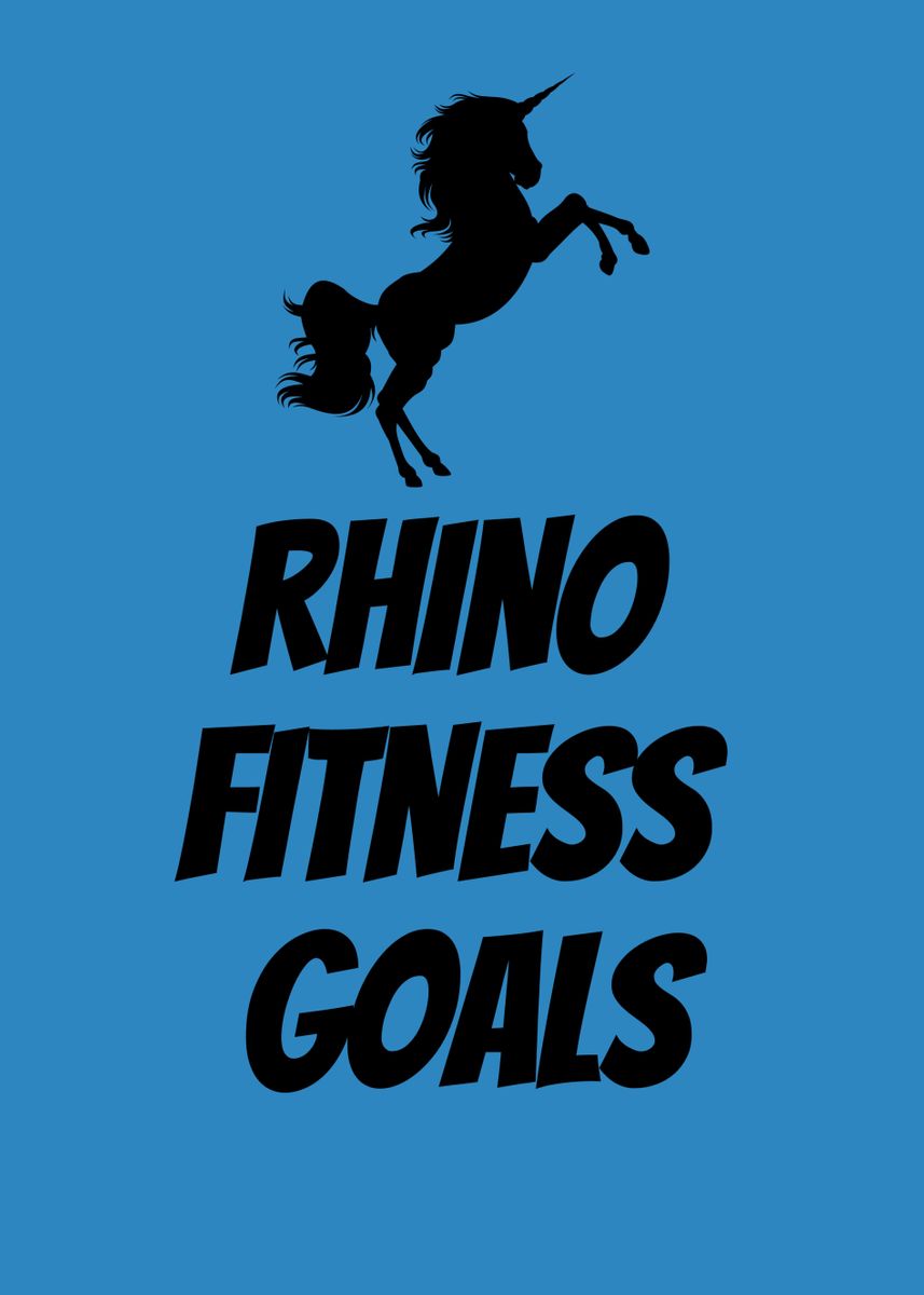 'Rhino Fitness Goals' Poster, picture, metal print, paint by MarkOnDark ...